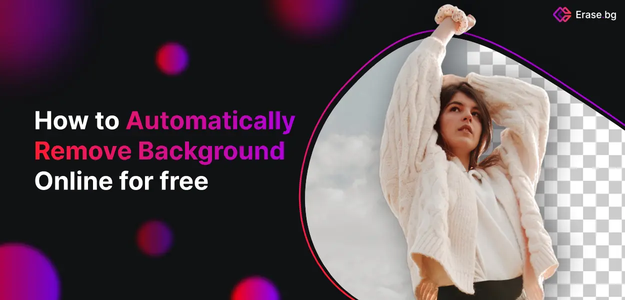 Free Online Tools for Automatic Background Removal